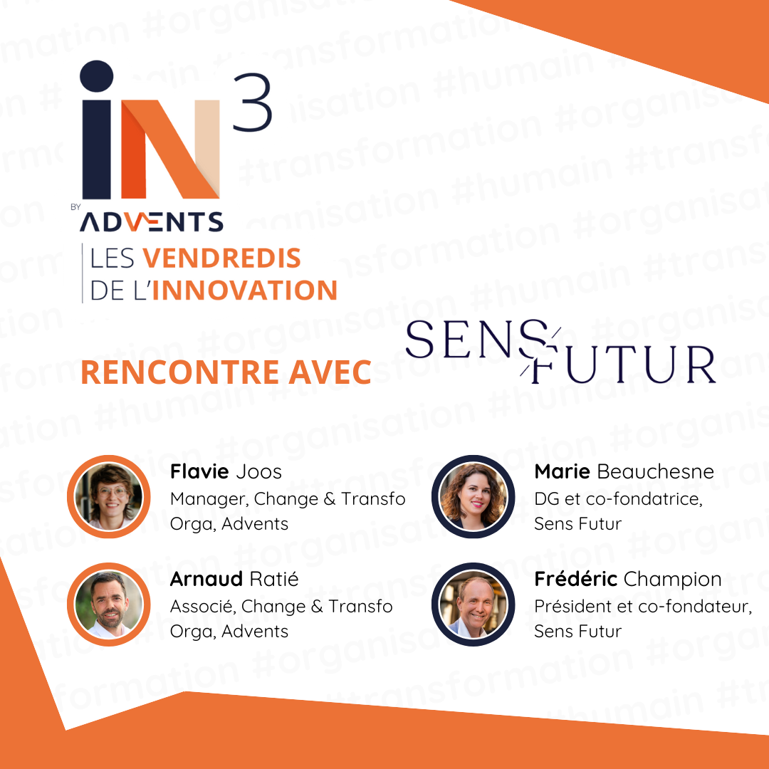 Vendredi de l'innovation n°3 : Sens Futur - Advents